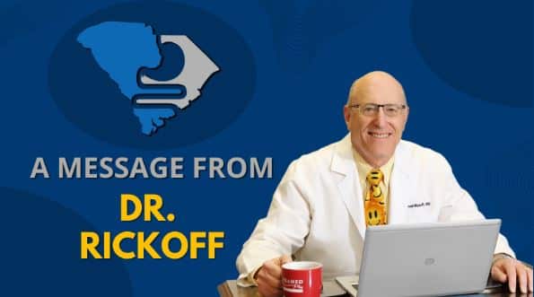 A Message From Dr. Rickoff - Gastro Associates
